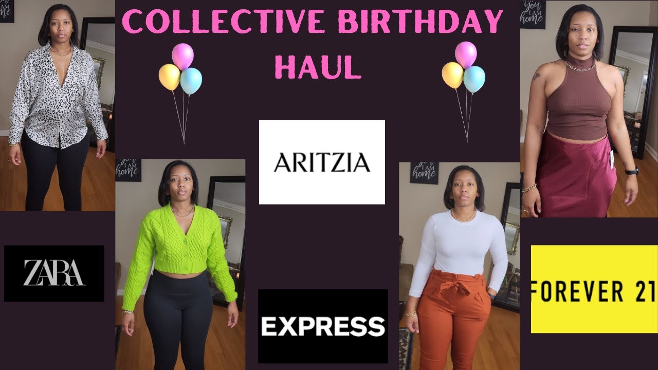 Collective Birthday Haul 2022| Zara, Aritizia, Forever21, and more ...