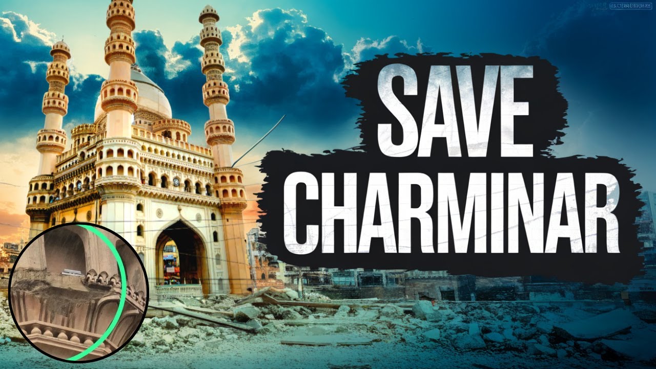 Please Save Charminar | Charminar Is CRUMBLING Due To Lack Of ...