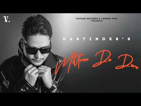 Mittran De Dere (Official Visualizer) Hustinder | Vintage Records | Punjabi songs