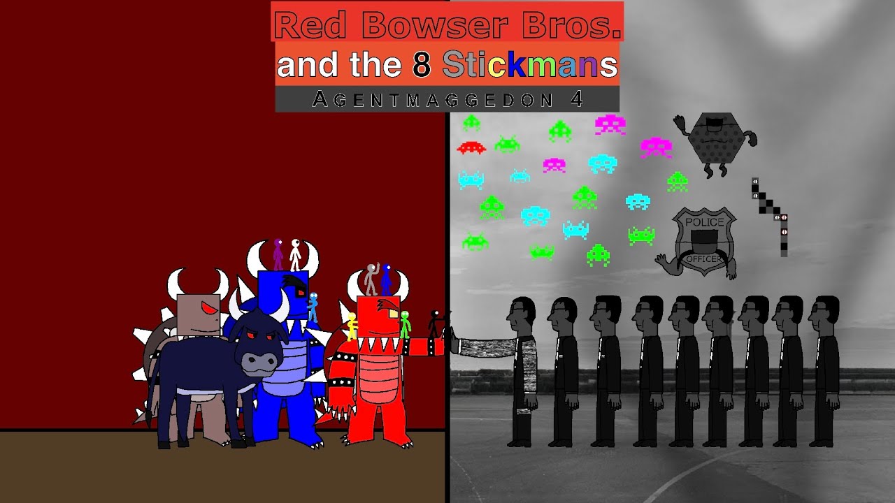 Red Bowser Bros. and the 8 Stickmans - Agentmageddon 4 (S01E17a ...