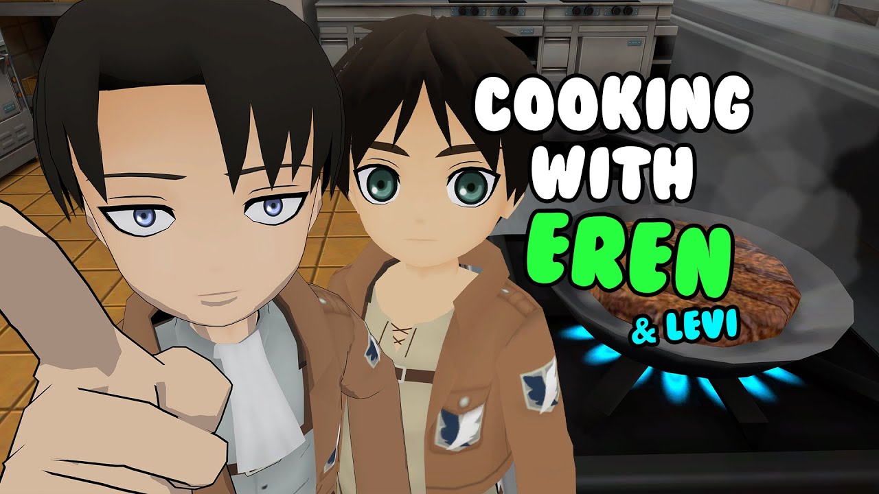 Cooking with Eren & Levi (AOT VR) - YouTube