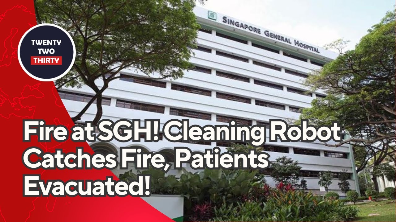 Breaking News: Fire at SGH! Cleaning Robot Catches Fire, Patients ...