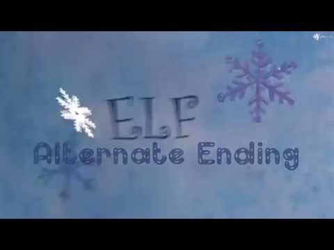 Elf Alternate Ending - YouTube