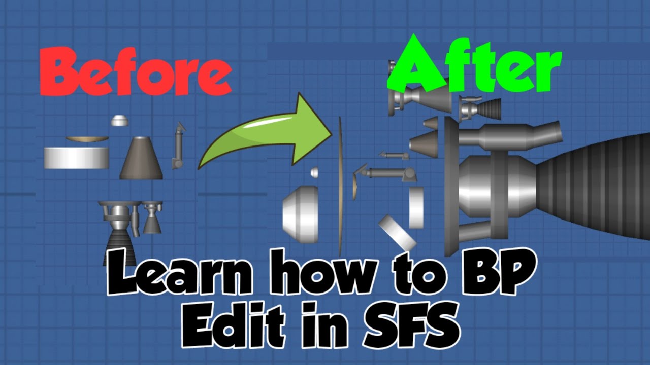How To BP Edit In Space Flight Simulator - YouTube