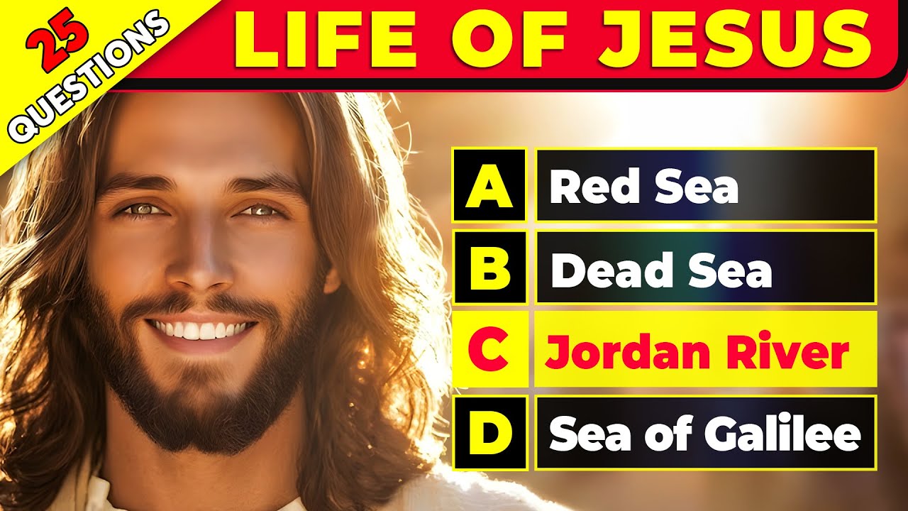 25 Bible Questions - Life Of Jesus | Test Your Bible Knowledge | The ...