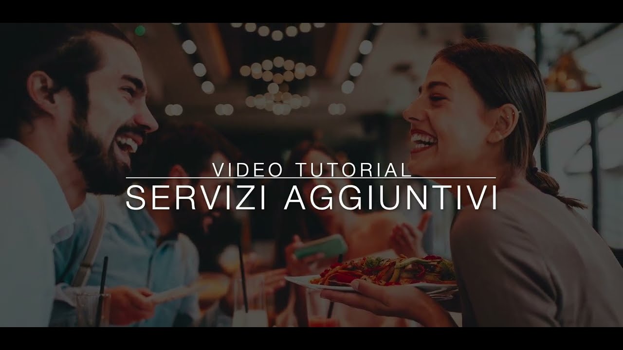 Tutorial Servizi Aggiuntivi: creare e gestire i servizi aggiuntivi - YouTube