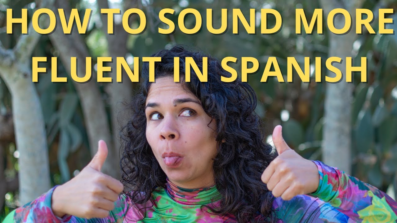 How To Sound More Fluent in Spanish With Pocket Phrases - YouTube