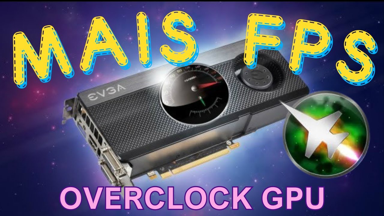 Overclock em placa de vídeo, +FPS em poucos minutos! - YouTube