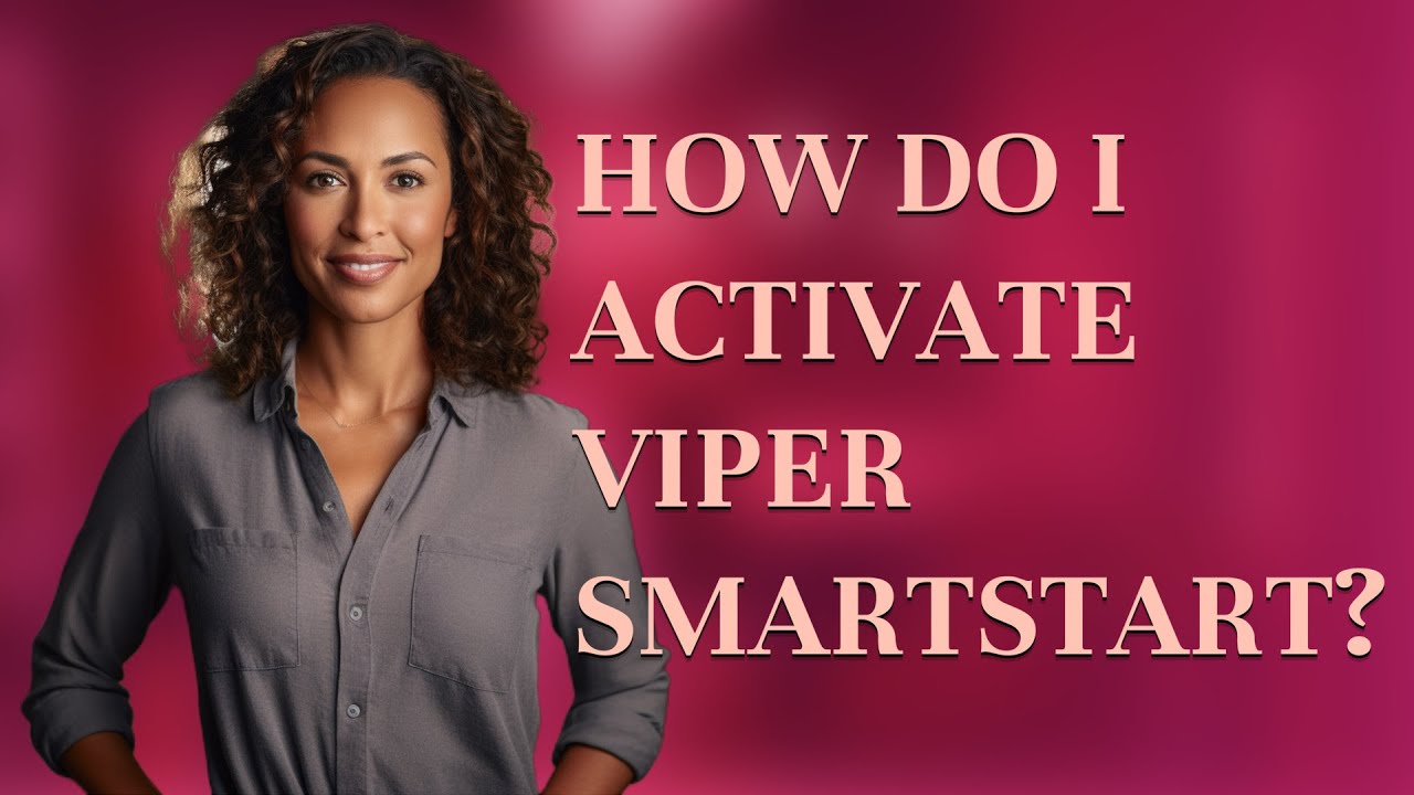 How do I activate Viper SmartStart? - YouTube