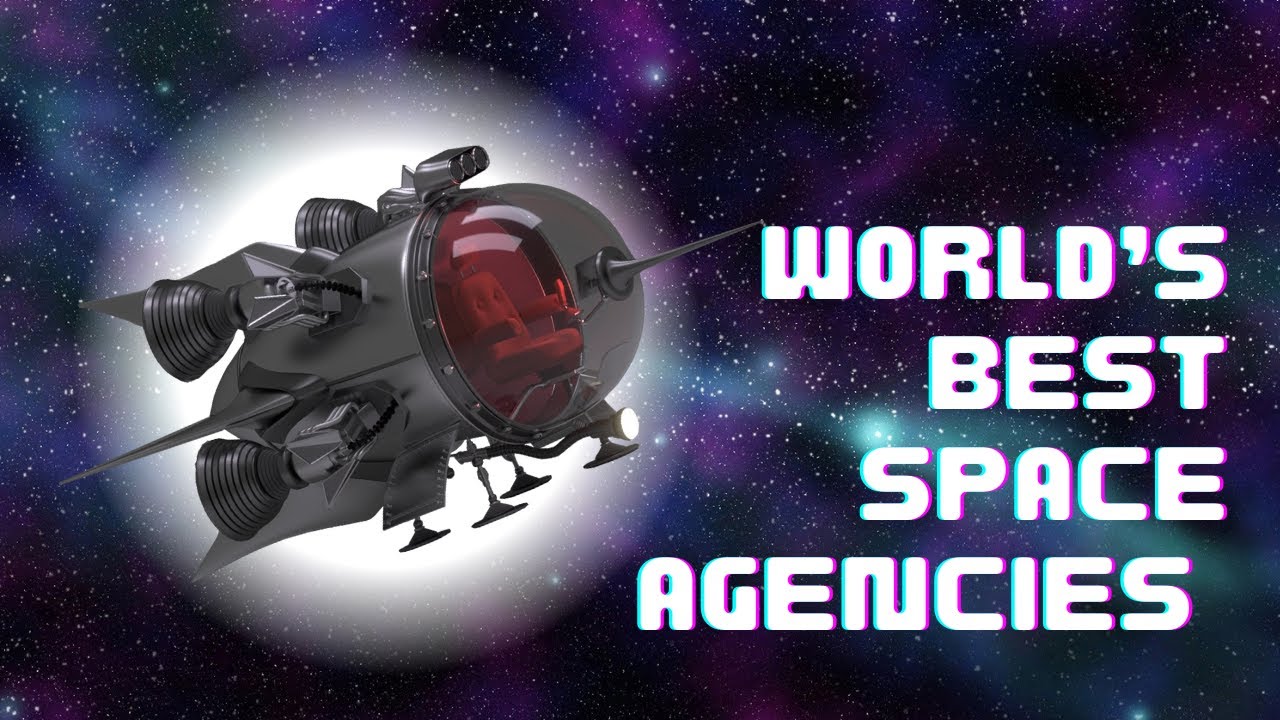 Top Space Agencies in the World - How many Space Agencies are there ...