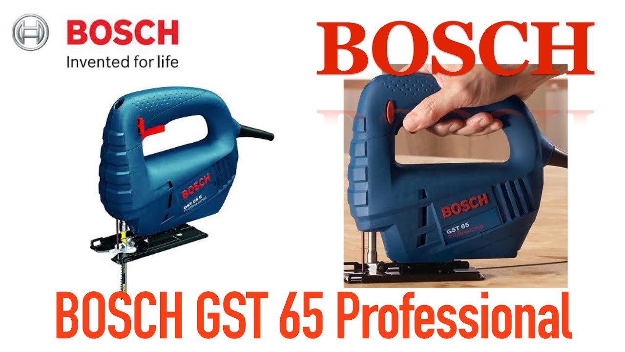 BOSCH GST 65 Professional เลื่อยจิ๊กซอว์ รุ่น GST 65 Professional # ...