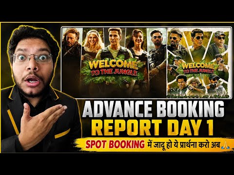 WELCOME TO THE JUNGLE ADVANCE BOOKING REPORT DAY 1 | WELCOME TO THE JUNGLE COLLECTION BOX OFFICE 