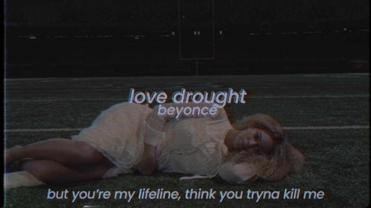 beyoncé - love drought (sped up + reverb) [with lyrics] - YouTube Music