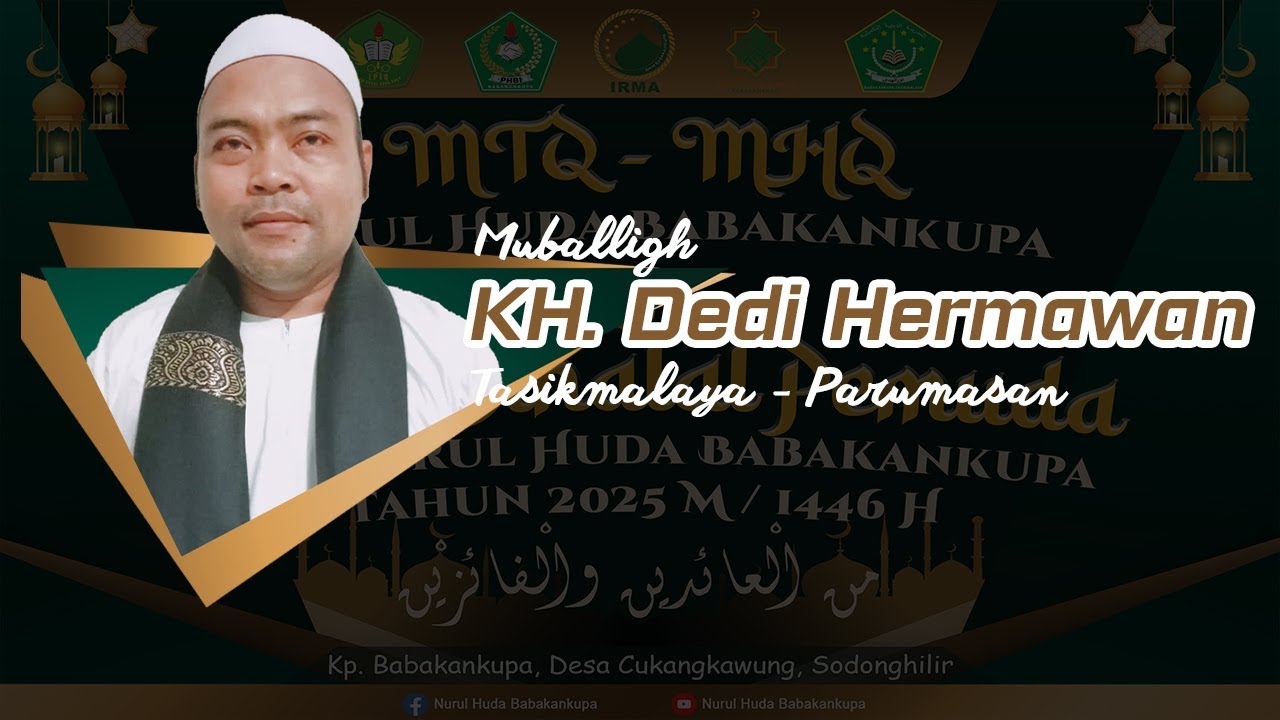 Tabligh Akbar - H. Dedi Hermawan-Parumasan-Tasikmalaya | Halal Bihalal ...