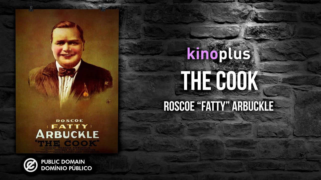 The Cook | Roscoe "Fatty" Arbuckle | 1918 - YouTube