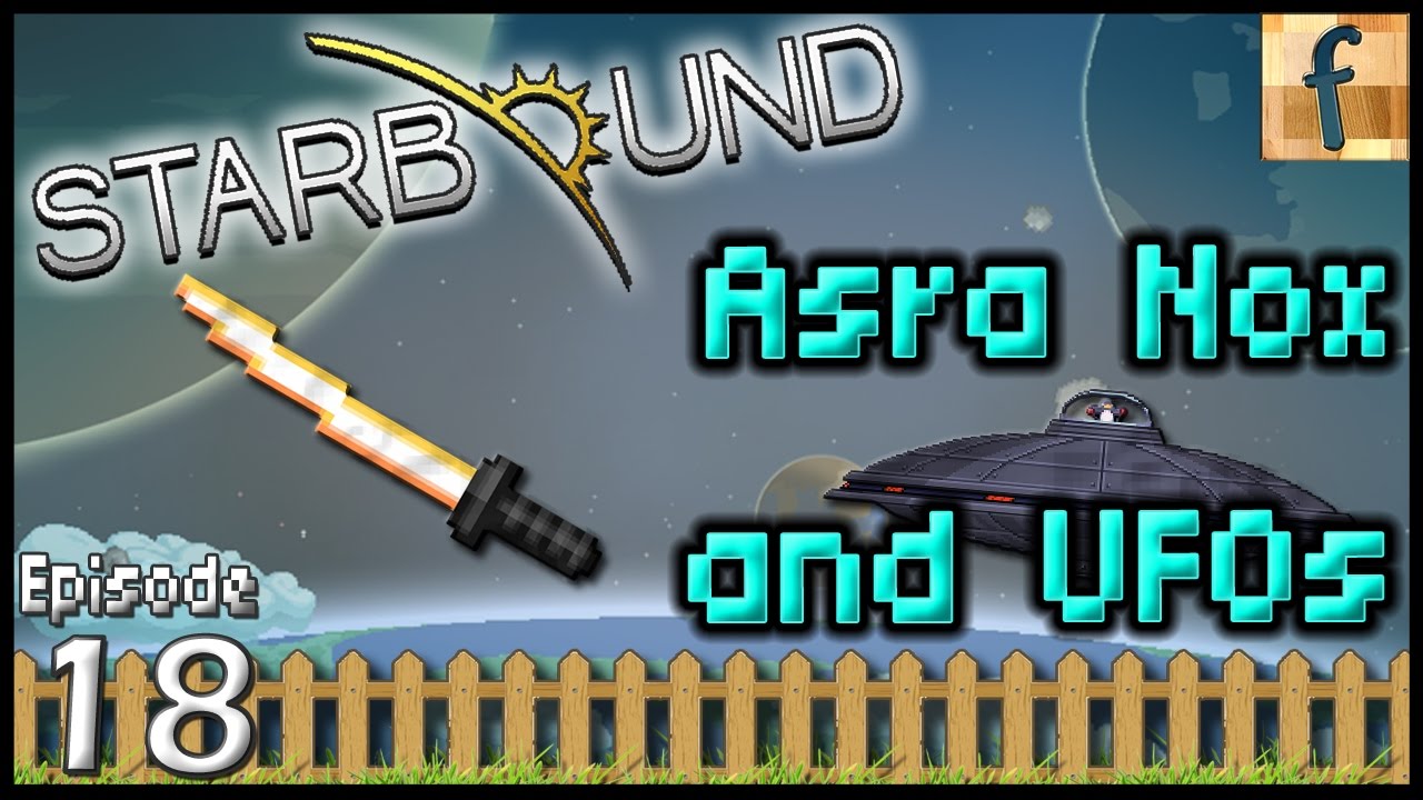 Asra Nox and the UFOs - Ep18 | Starbound - YouTube