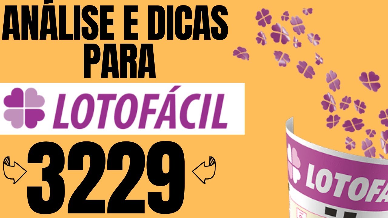 ANÁLISE PARA LOTOFÁCIL 3229 - YouTube