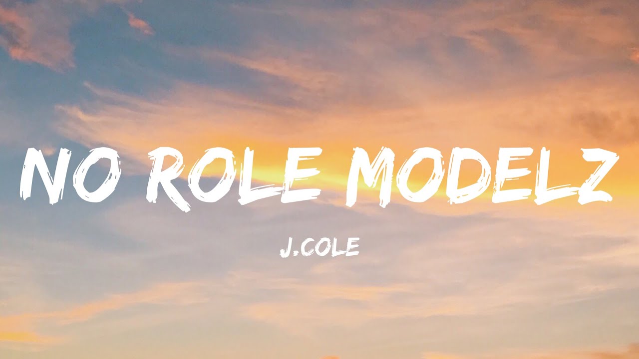 J.Cole - No Role Modelz (Lyrics) - Old Dominion, Doja Cat, Hardy ...