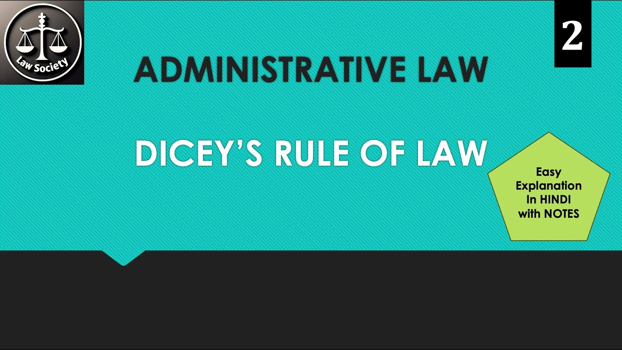 Dicey rule of law / administrative law - YouTube