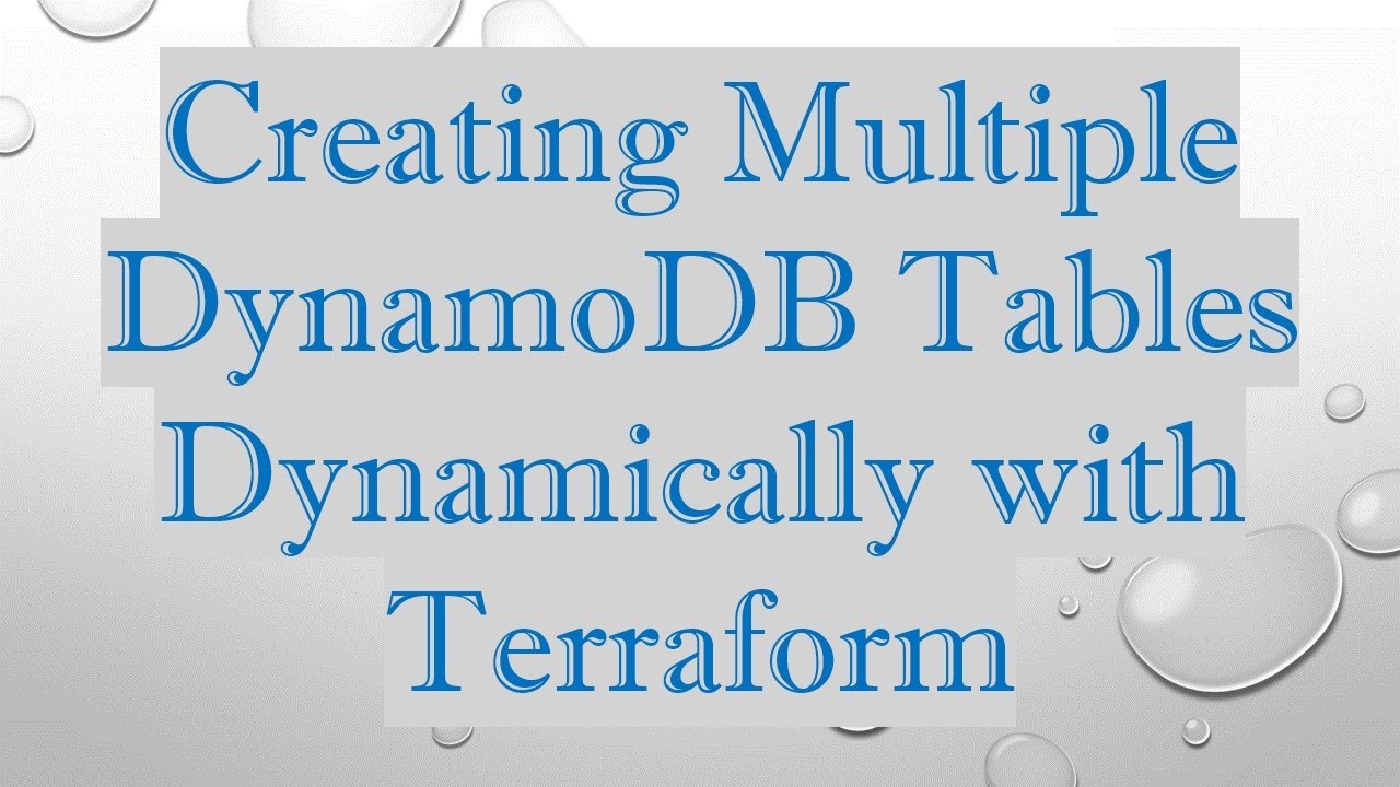 Creating Multiple Dynamodb Tables Dynamically With Terraform Youtube