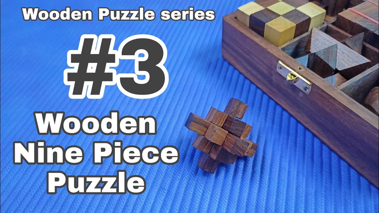 Wooden Nine Piece Puzzle Tutorial | BLegend - YouTube