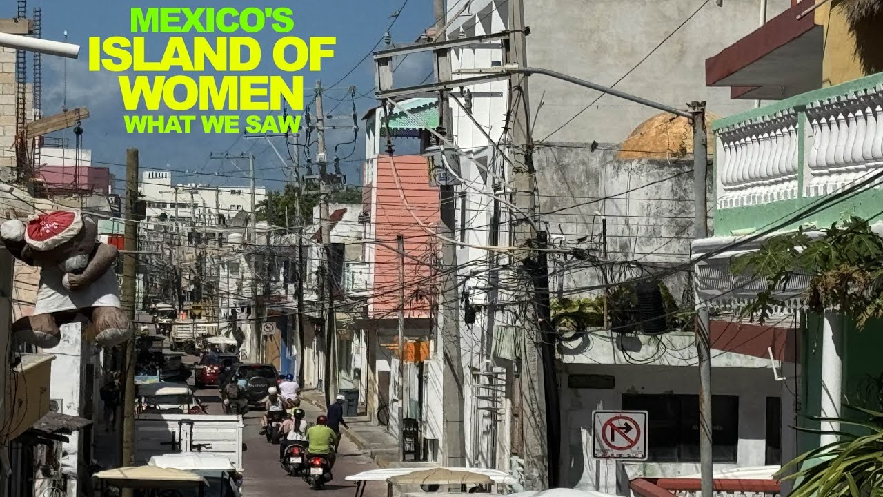 MEXICO: We Visited The Island Of Women - This Is What We Saw - YouTube