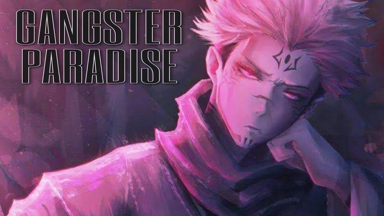 Gangster paradise - Amv | jujutsu kaisen | Sukuna Amv | NOOBxGAMER ...