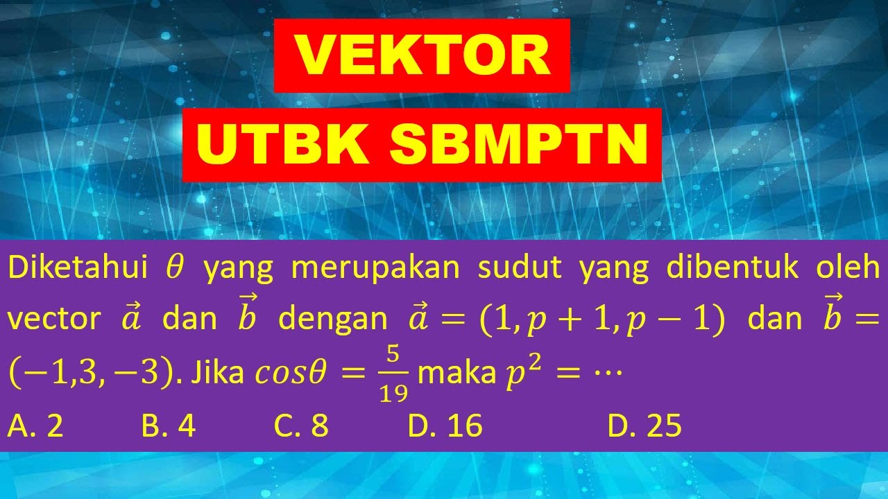 Vektor utbk sbmptn matematika saintek (part3) - YouTube