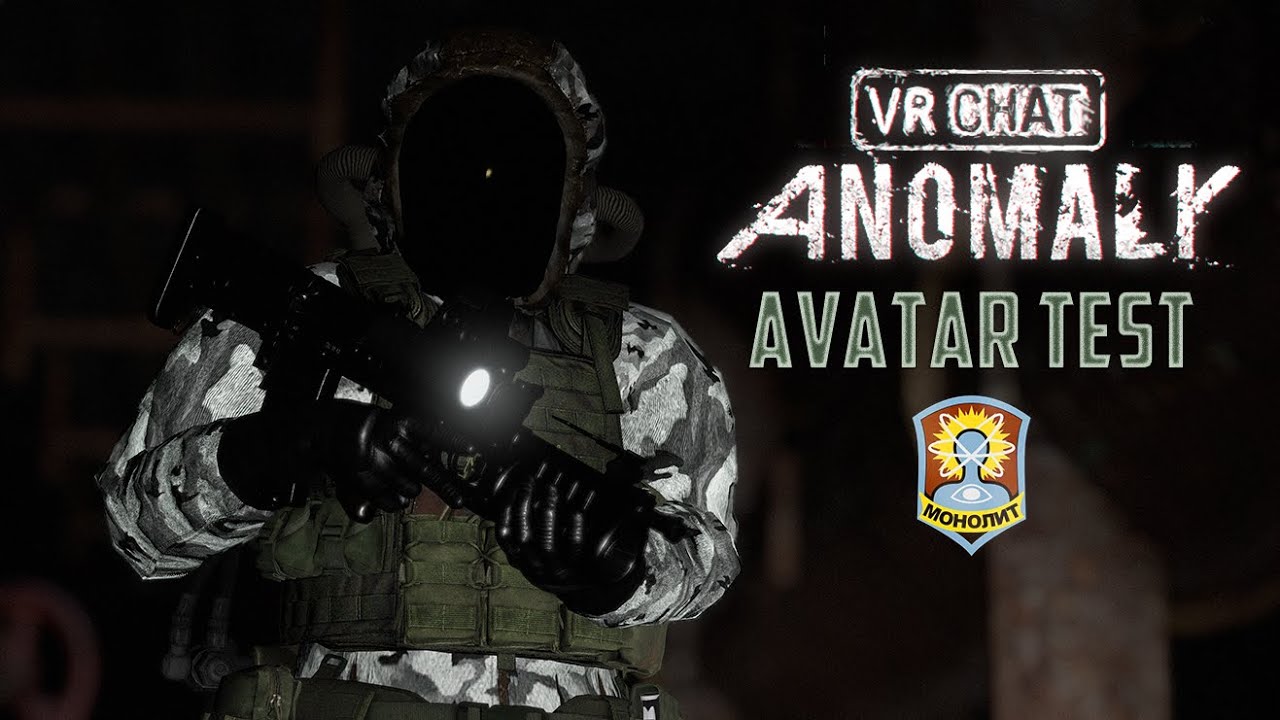 Stalker Anomaly VRchat - Avatar Test Monolith - YouTube