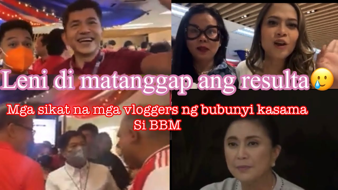 Leni vs BBM & famous vloggers reaction on May 09 partial & unofficial ...