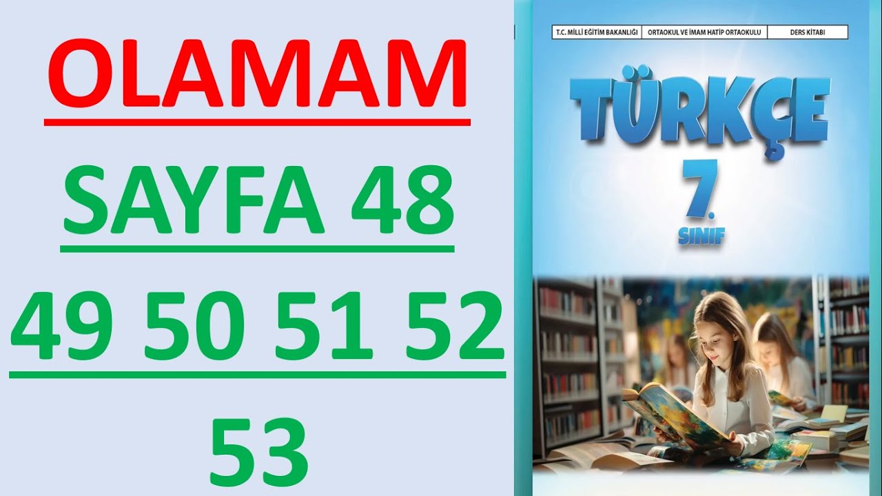 7.SINIF TÜRKÇE DERS KİTABI OLAMAM SAYFA 48 49 50 51 52 53 - YouTube