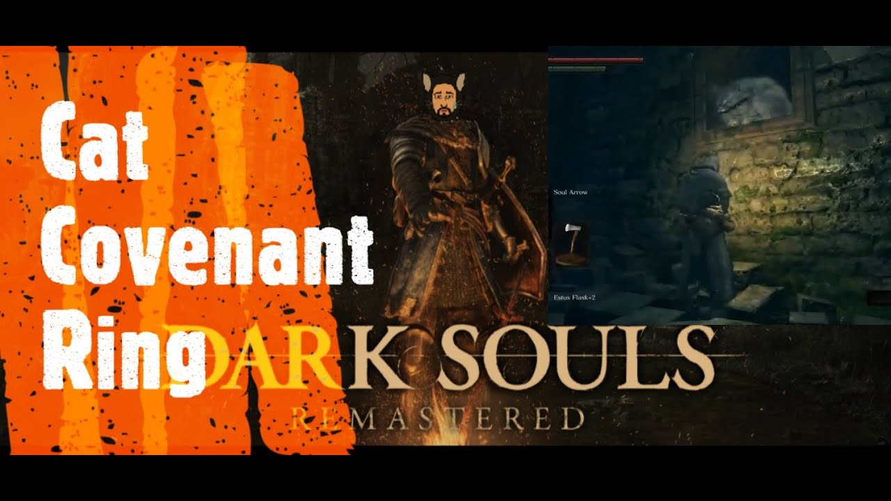 Dark Souls Remastered [Cat Covenant Ring] - YouTube