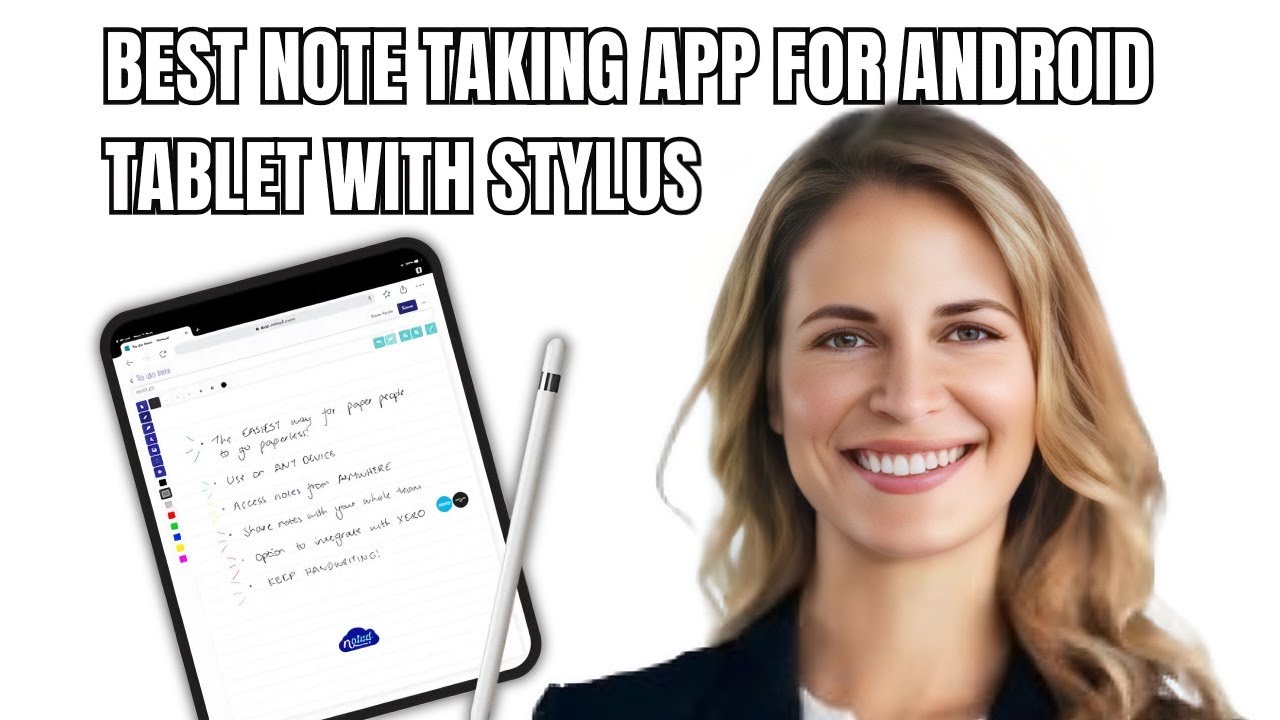 Best Note Taking App For Android Tablet With Stylus - 2025 UPDATED ...