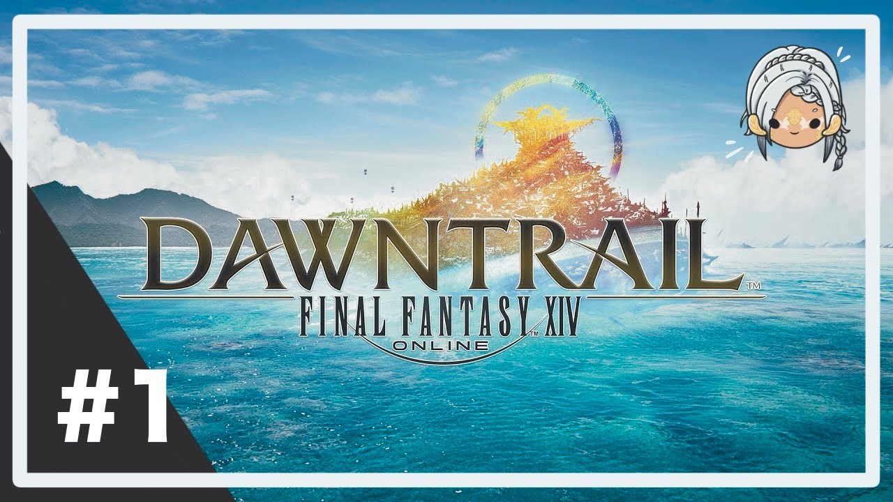 FINAL FANTASY XIV DAWNTRAIL GAMEPLAY #1 Welcome To Tural, Let's The ...