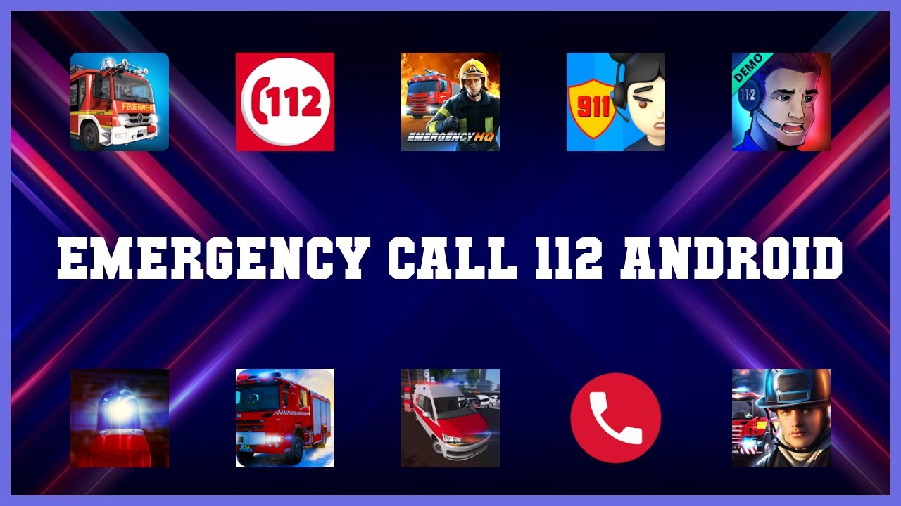 Popular 10 Emergency Call 112 Android Android Apps - YouTube