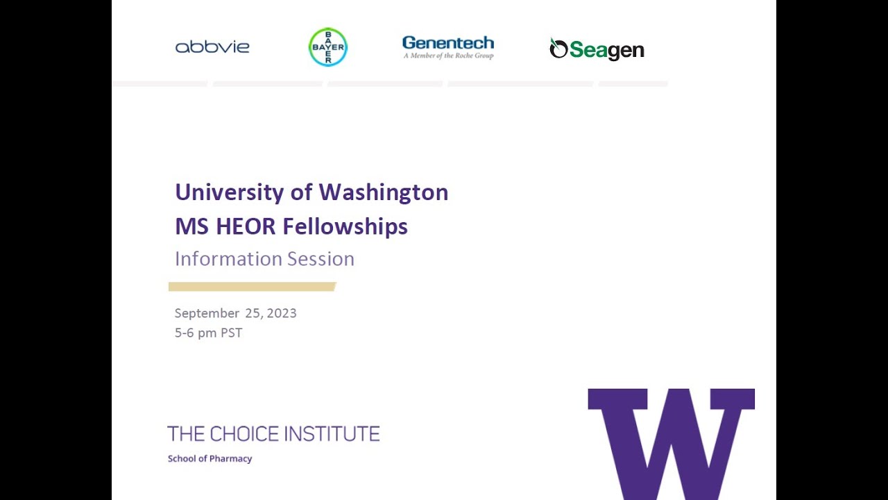 UW CHOICE MS Fellowships in HEOR - September 2023 Information Session ...