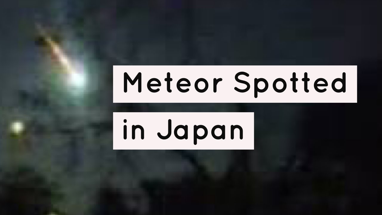 Meteor Spotted in Japan | 30-Nov-2020. - YouTube