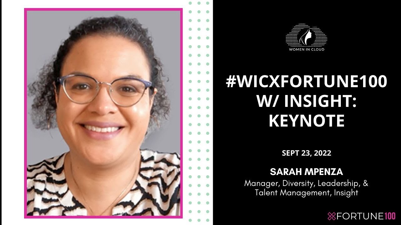 #WICxFortune100 w/ Insight: Keynote with Sarah Mpenza - YouTube