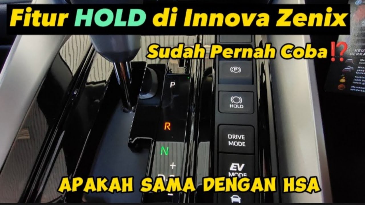 Cara Pakai Fitur Brake Hold⁉️Toyota Innova Zenix Apakah sama dengan HSA ...
