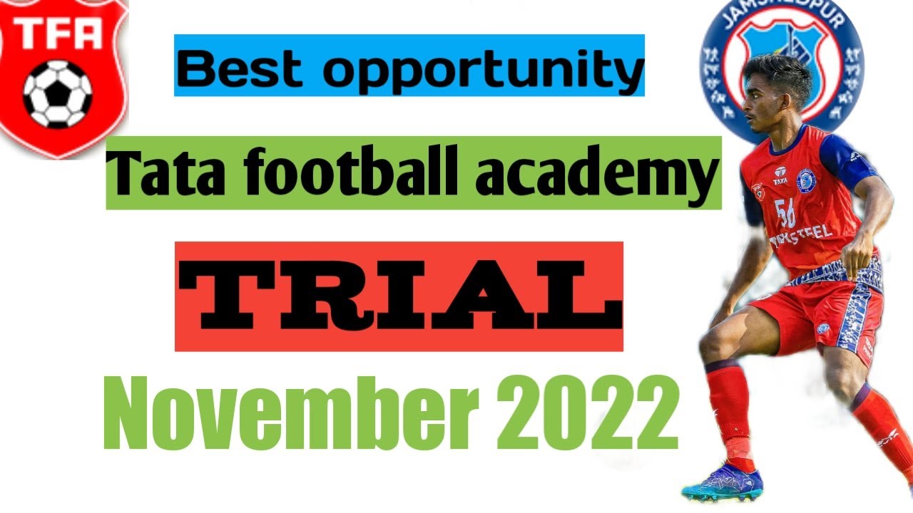 TATA FOOTBALL ACADEMY TRIAL || November 2022||Football Trials in india ...