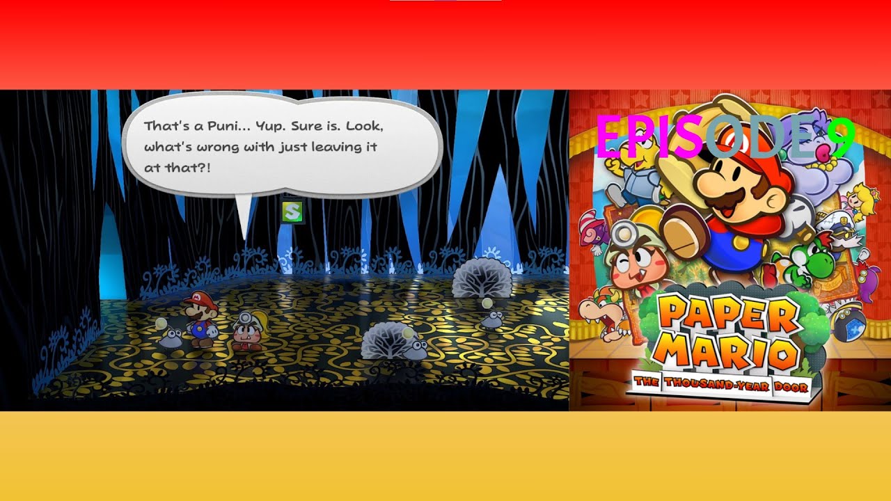 Punies... ep 9 Paper Mario The Thousand Year Door (NS) - YouTube