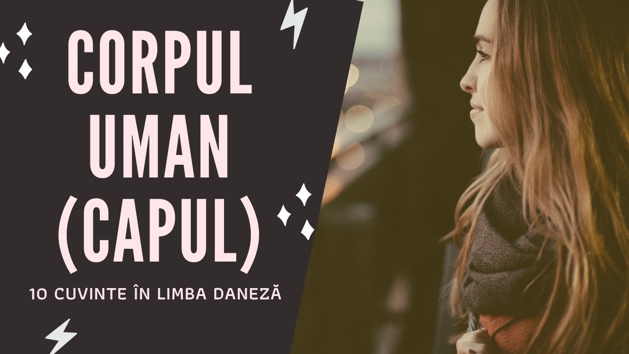 Corpul uman (Capul) | 10 Cuvinte în limba daneză - YouTube