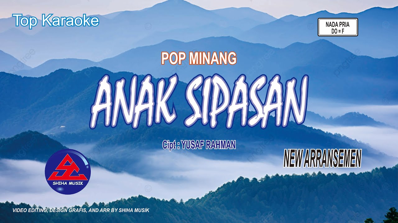 KARAOKE LAGU MINANG || " Anak Sipasan " Cipt : Yusaf Rahman, Nada Pria ...