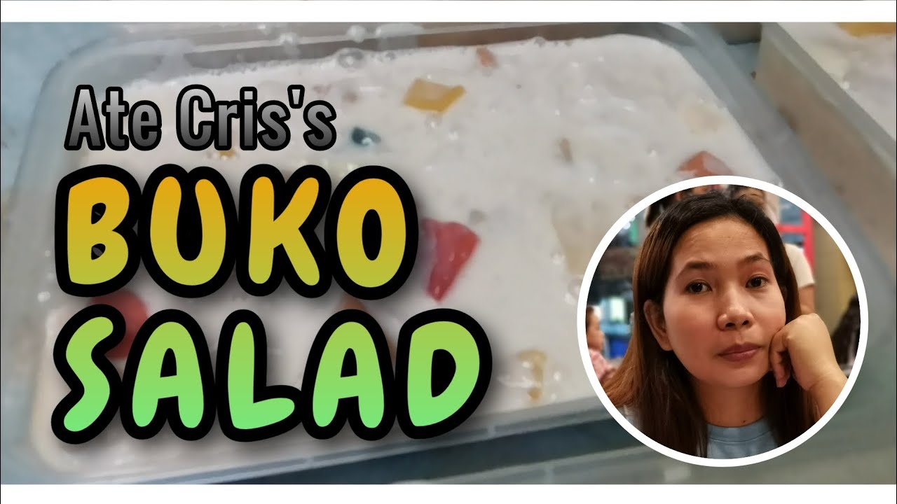 Homemade Creamy Buko Salad l Ate Cris Channel - YouTube