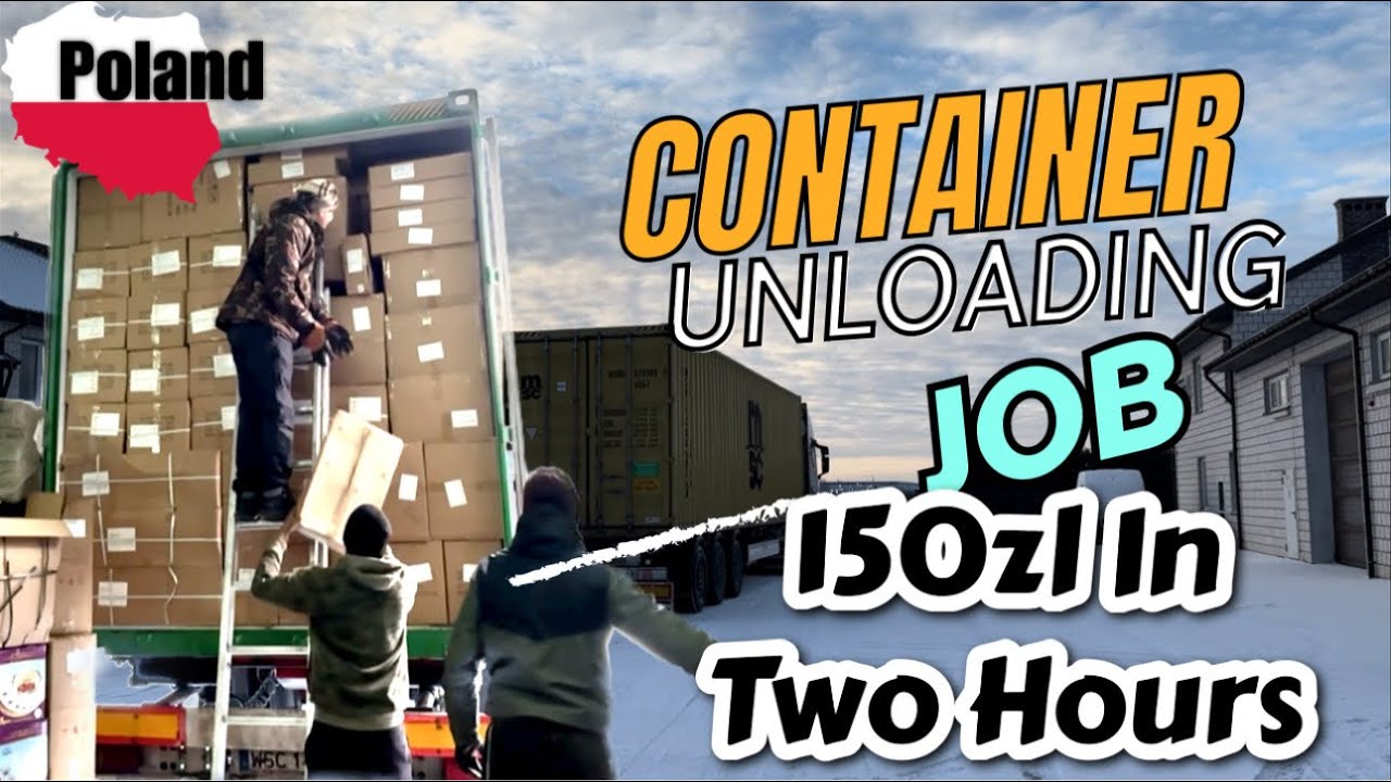 Part Time Container Unloading Job In Poland || - YouTube