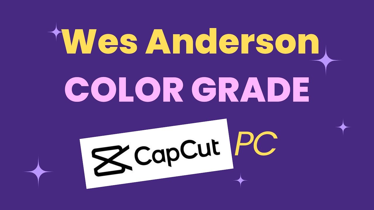 How You Can Easily Color Grade Your Videos Like Wes Anderson On CapCut ...