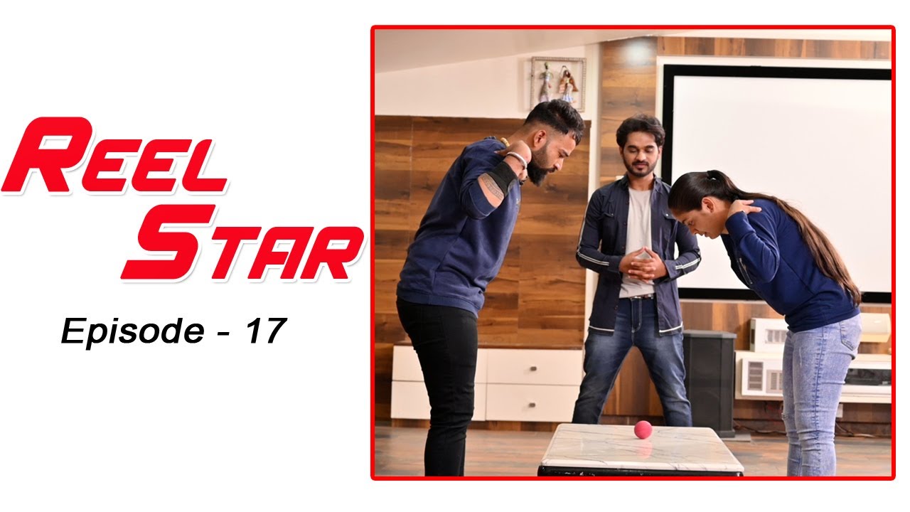 Episode 17 Reel Star | गणेश आणि MK मध्ये चुरशीचा सामना - YouTube