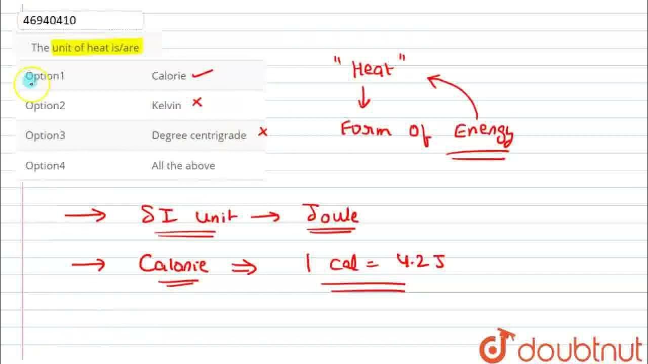 The unit of heat is/are | CLASS 7 | MEASUREMENTS | PHYSICS | Doubtnut ...