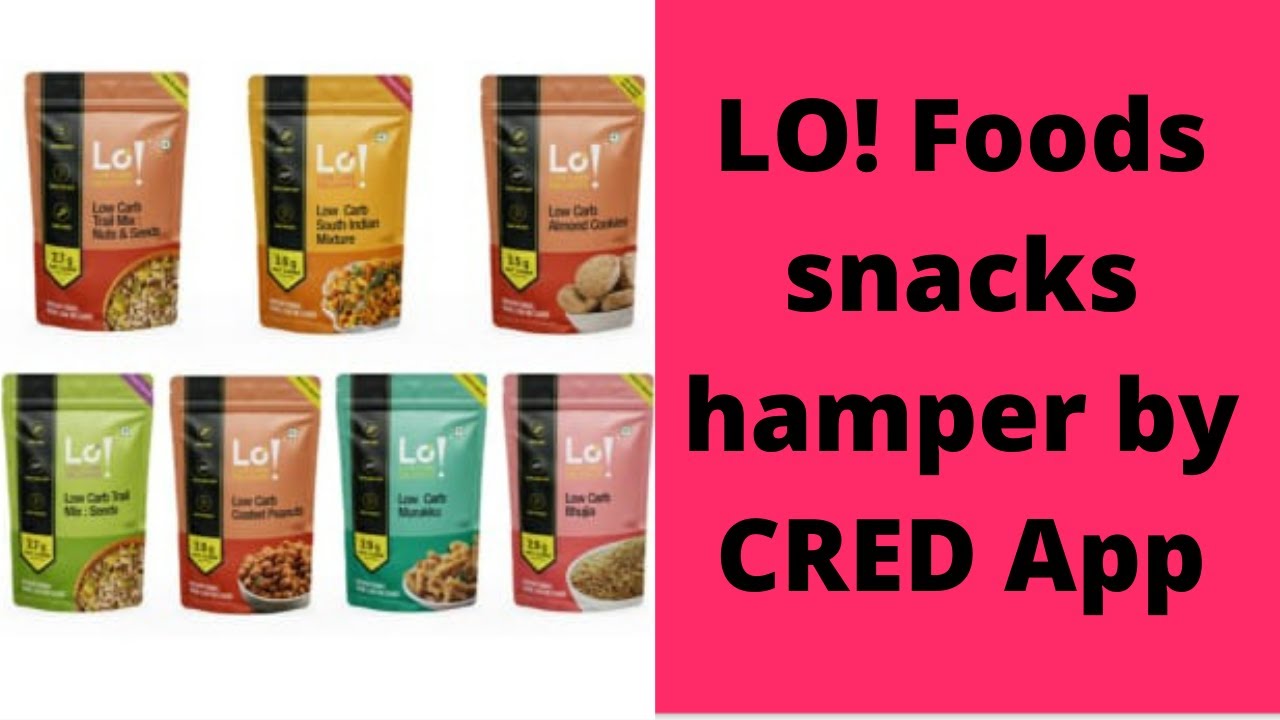 Lo! Foods snacks hamper by CRED APP. - YouTube