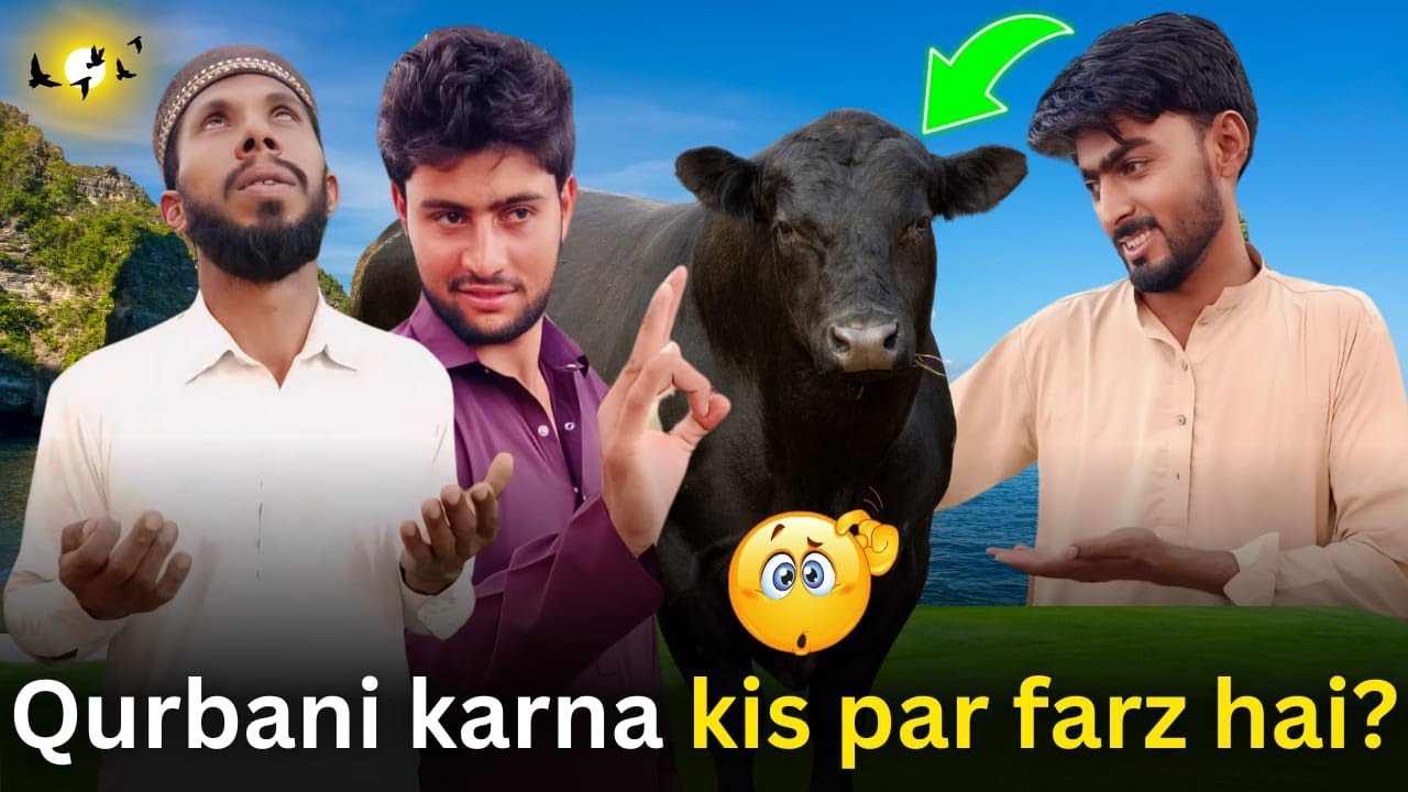 qurbani karna kis par farz hai video 2024/Eid Qurbani ki new video ...